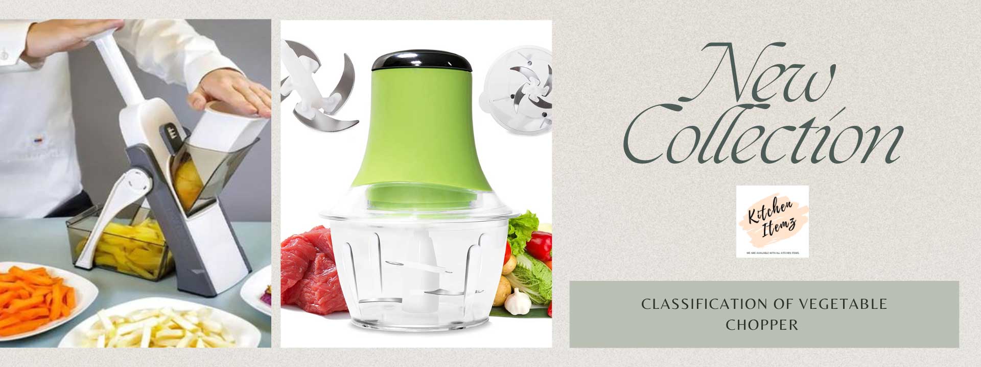 Useful Classification of Vegetable Chopper - KITCHEN ITEMZ